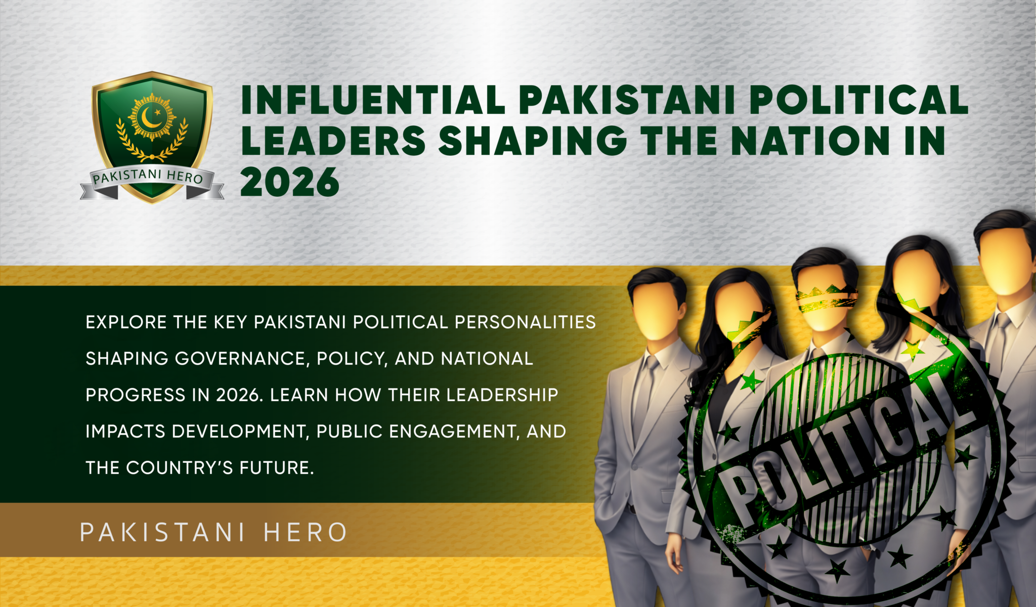 Influential Pakistani Political Leaders Shaping The Nation In 2026